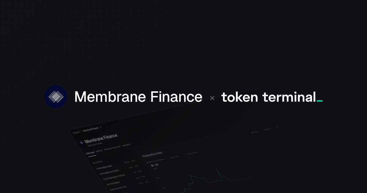 Membrane Finance overview | Token Terminal