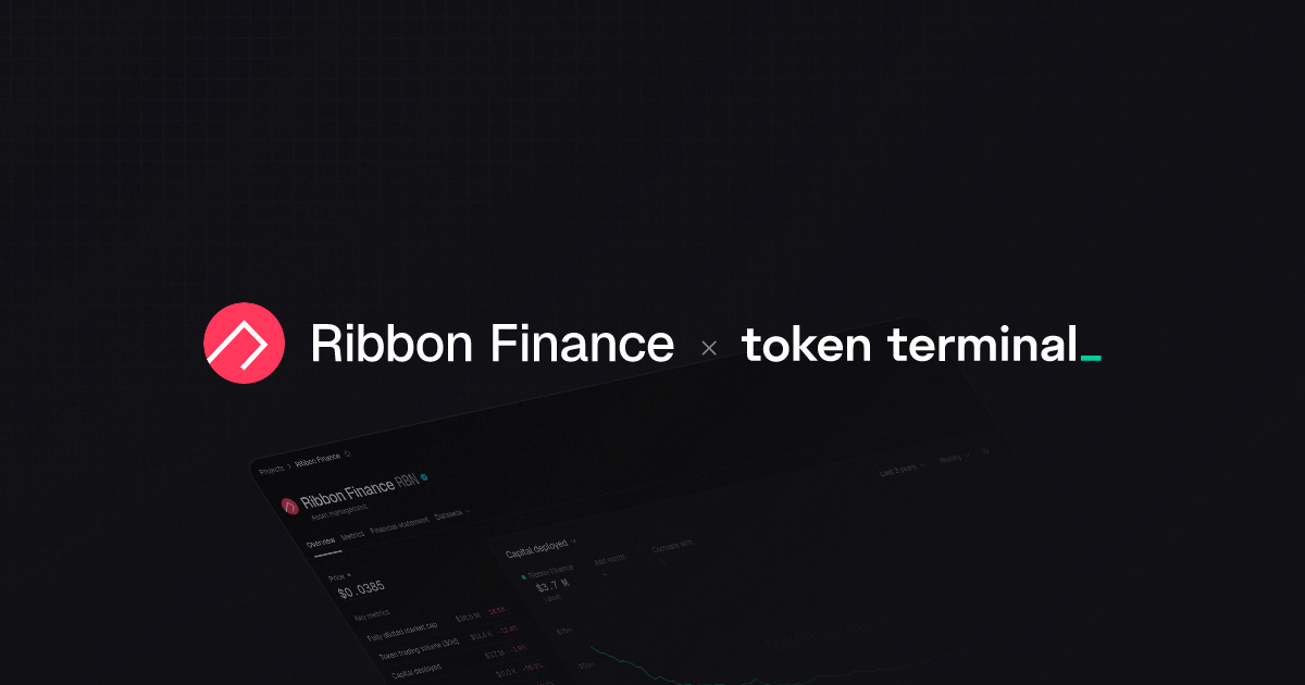 Ribbon Finance overview | Token Terminal